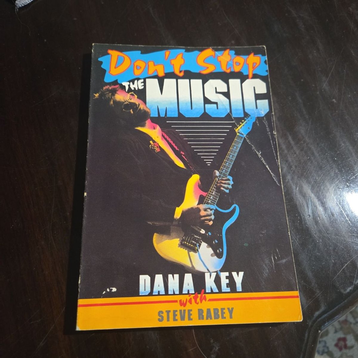 Don't Stop the Music by Dana Key, Steve Rabey