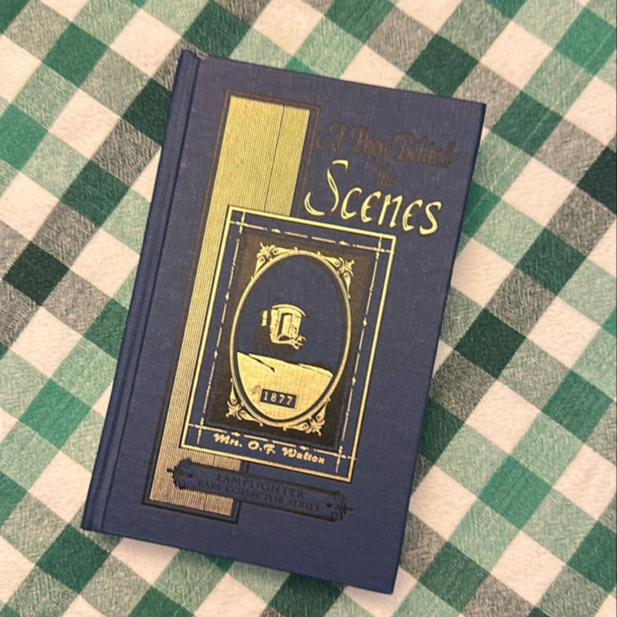 A Peep Behind the Scenes by O. F. Walton