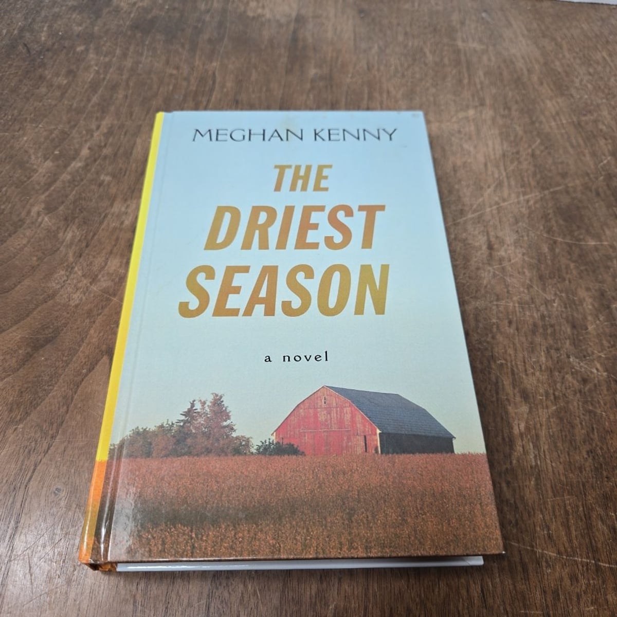 The Driest Season by Meghan Kenny