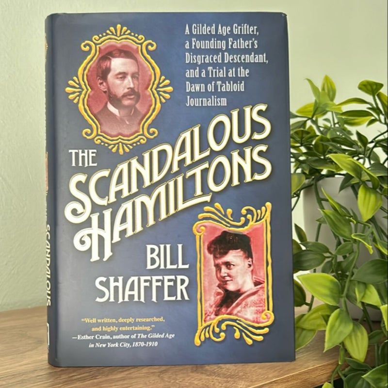 The Scandalous Hamiltons by Bill Shaffer