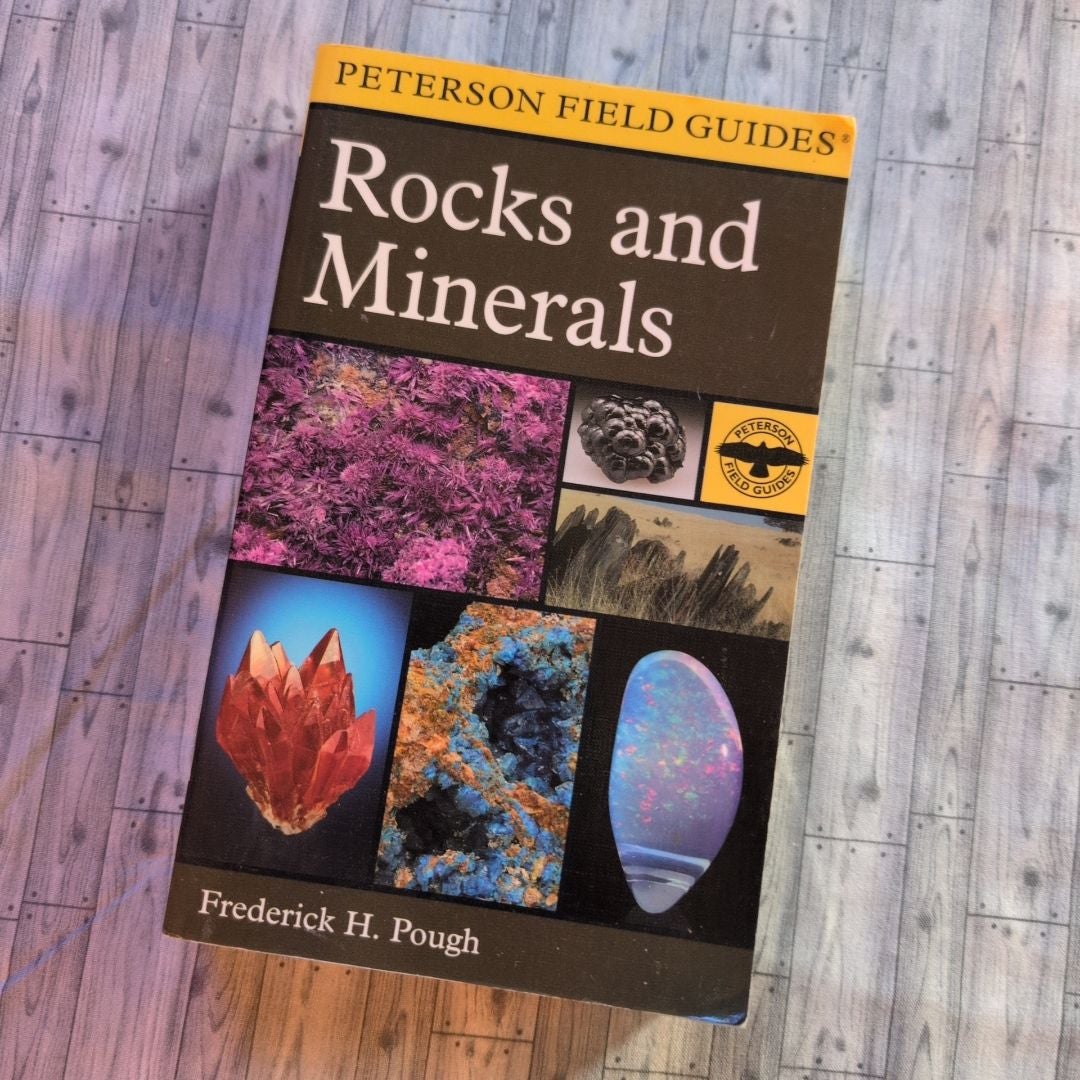 Rocks and Minerals by Frederick H. Pough, Roger T. Peterson