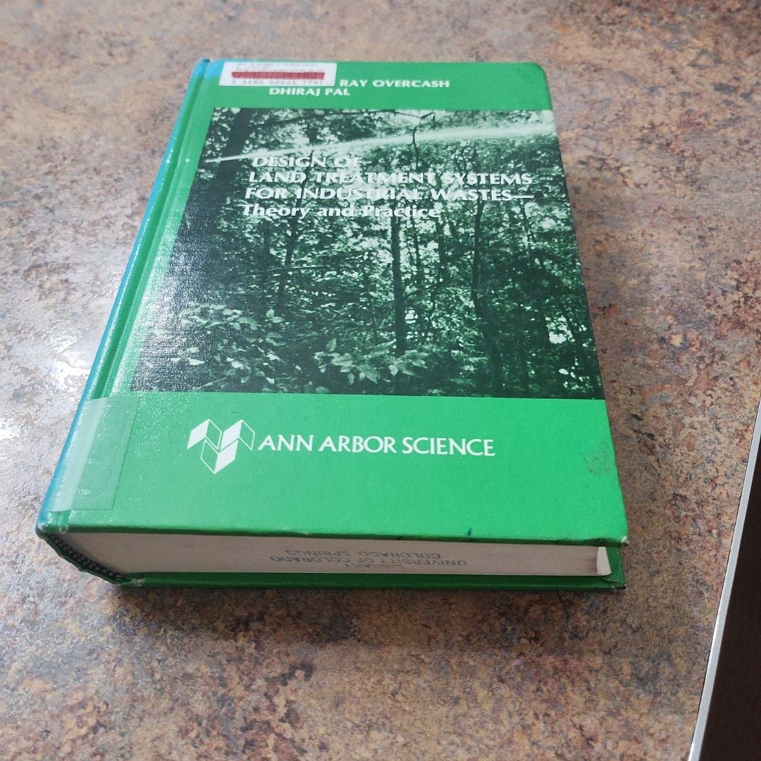 Design of Land Treatment Systems for Industrial Wastes by Michael R ...