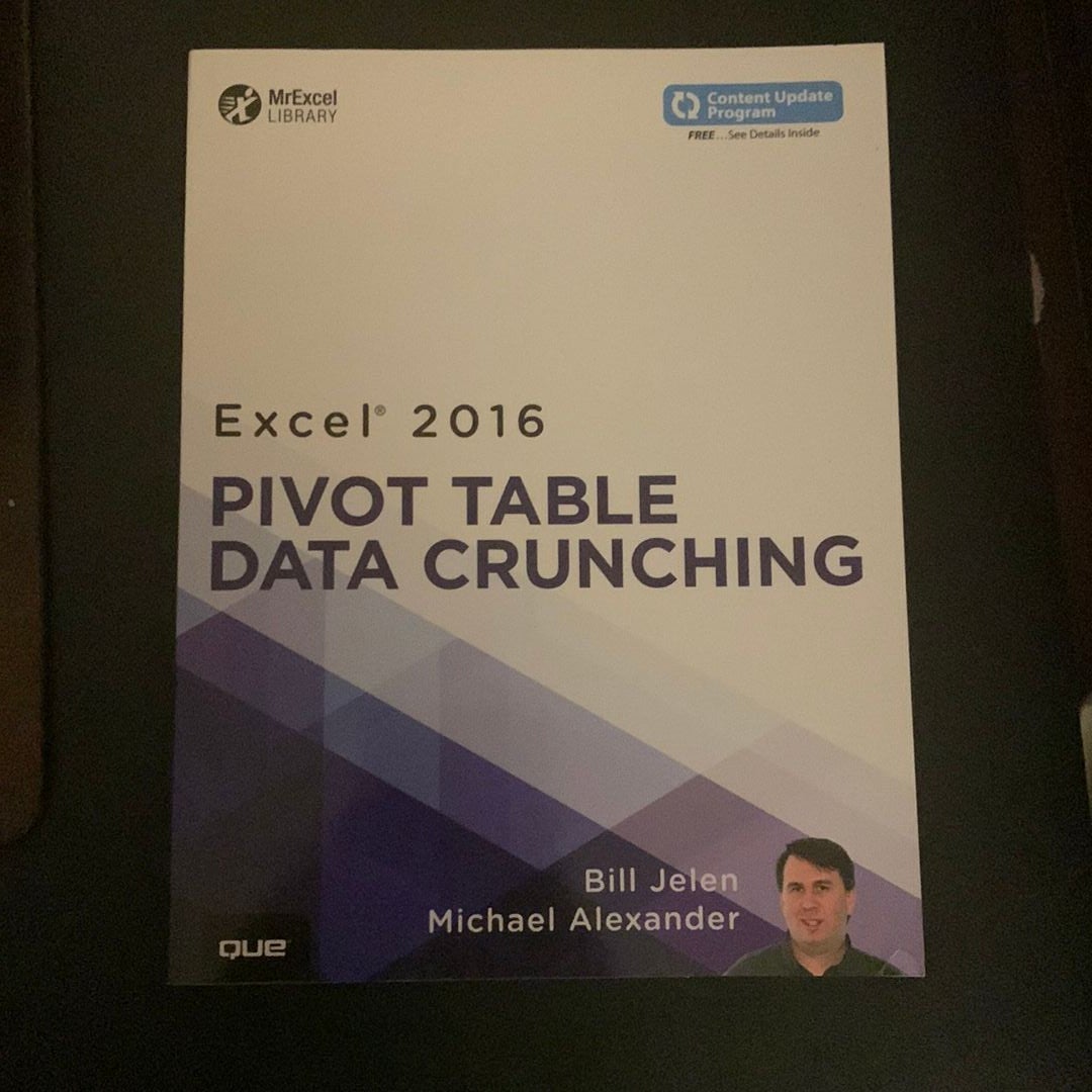 Excel 2016 Pivot Table Data Crunching By Bill Jelen Michael Alexander