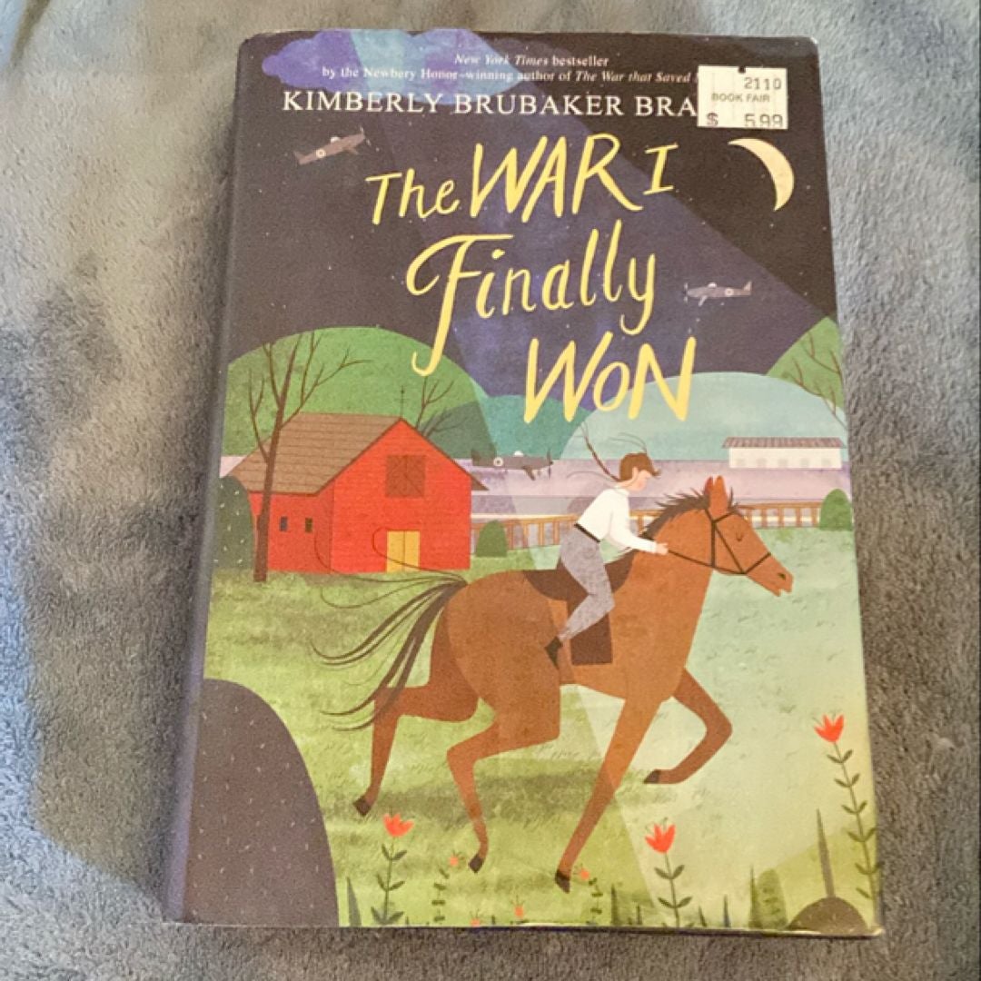 The War I Finally Won by Kimberly Brubaker Bradley