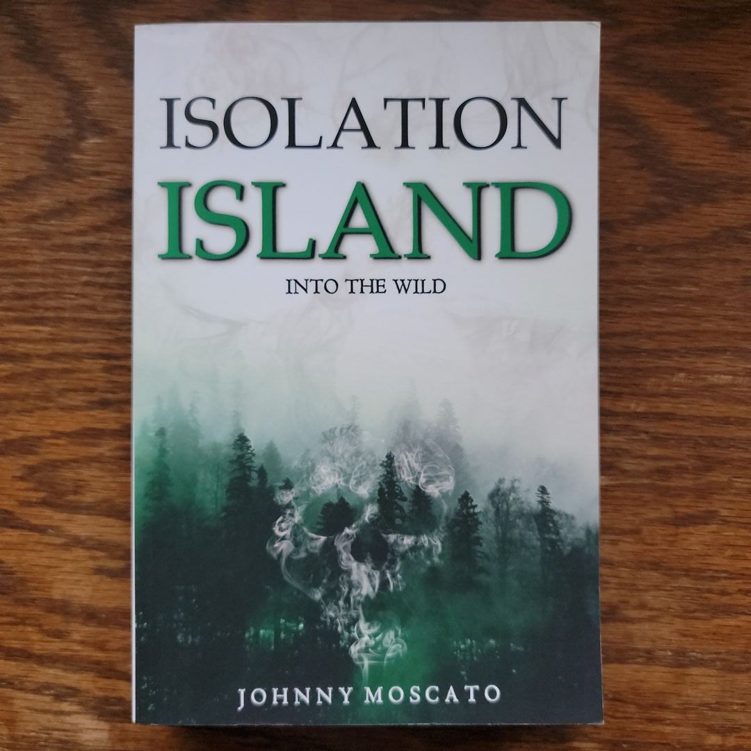 Isolation Island by Johnny Moscato