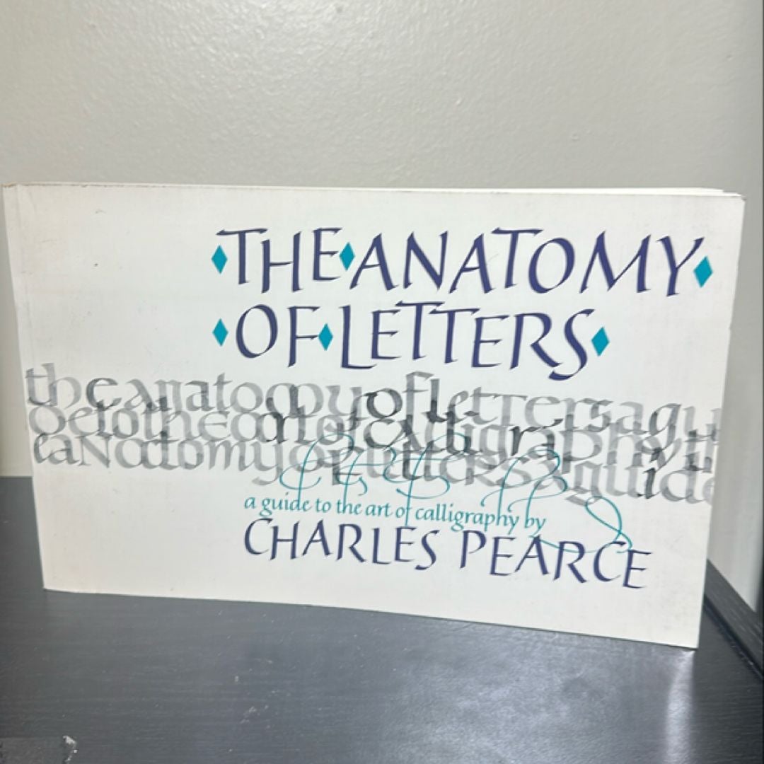 The Anatomy of Letters by Charles Pearce
