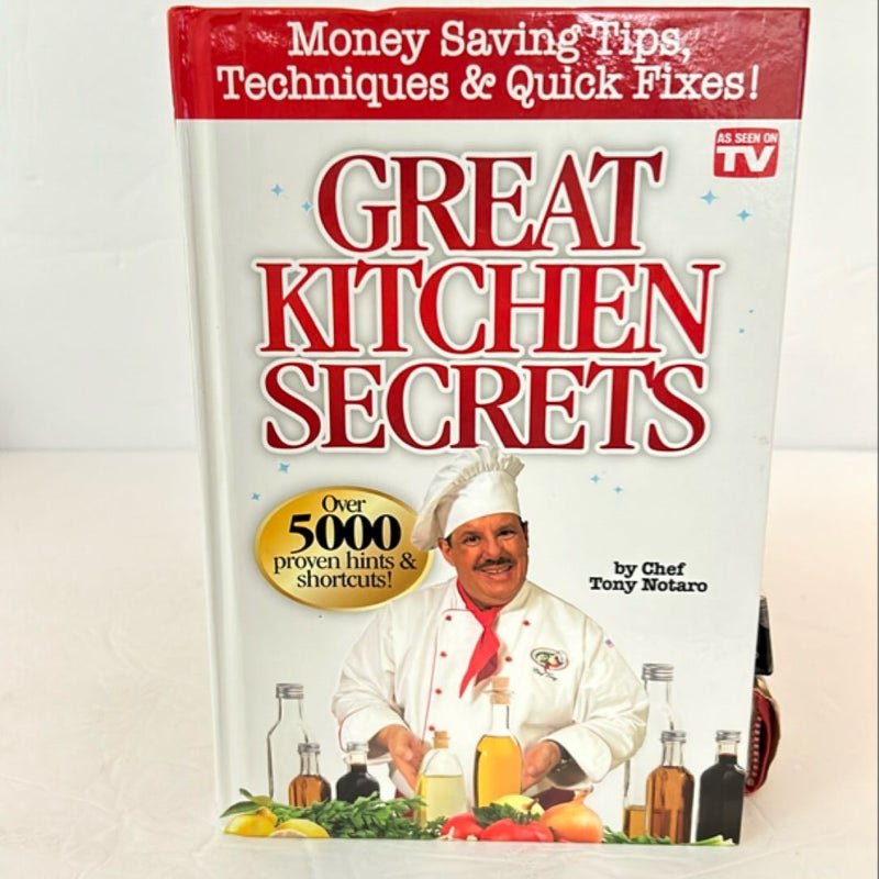 Great Kitchen Secrets By Myles Bader Tony Notaro