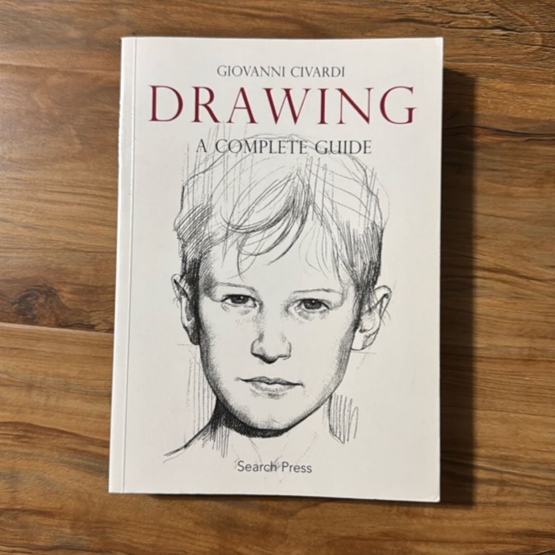Drawing: a Complete Guide by Giovanni Civardi