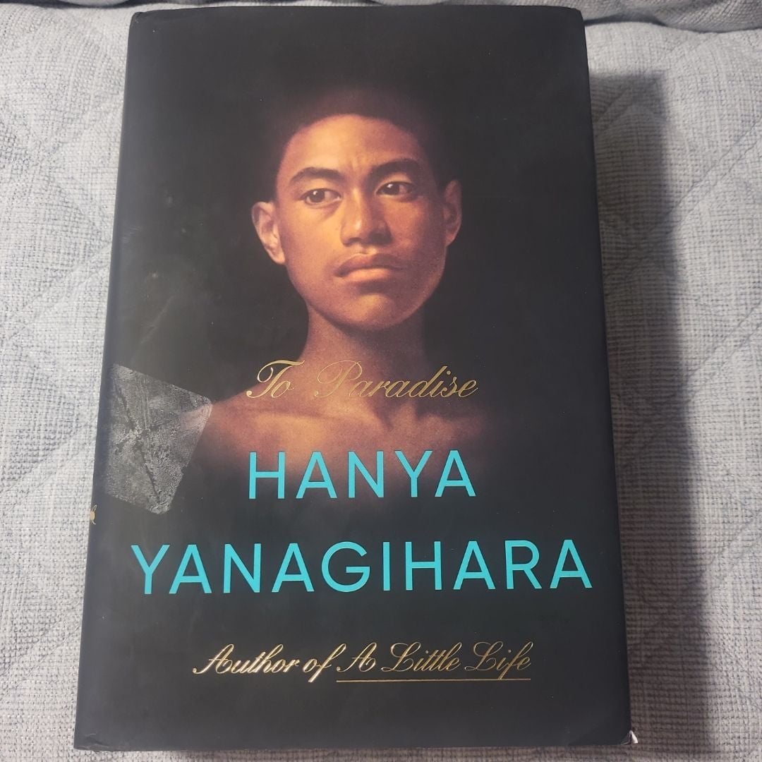 To Paradise by Hanya Yanagihara, Hardcover | Pangobooks
