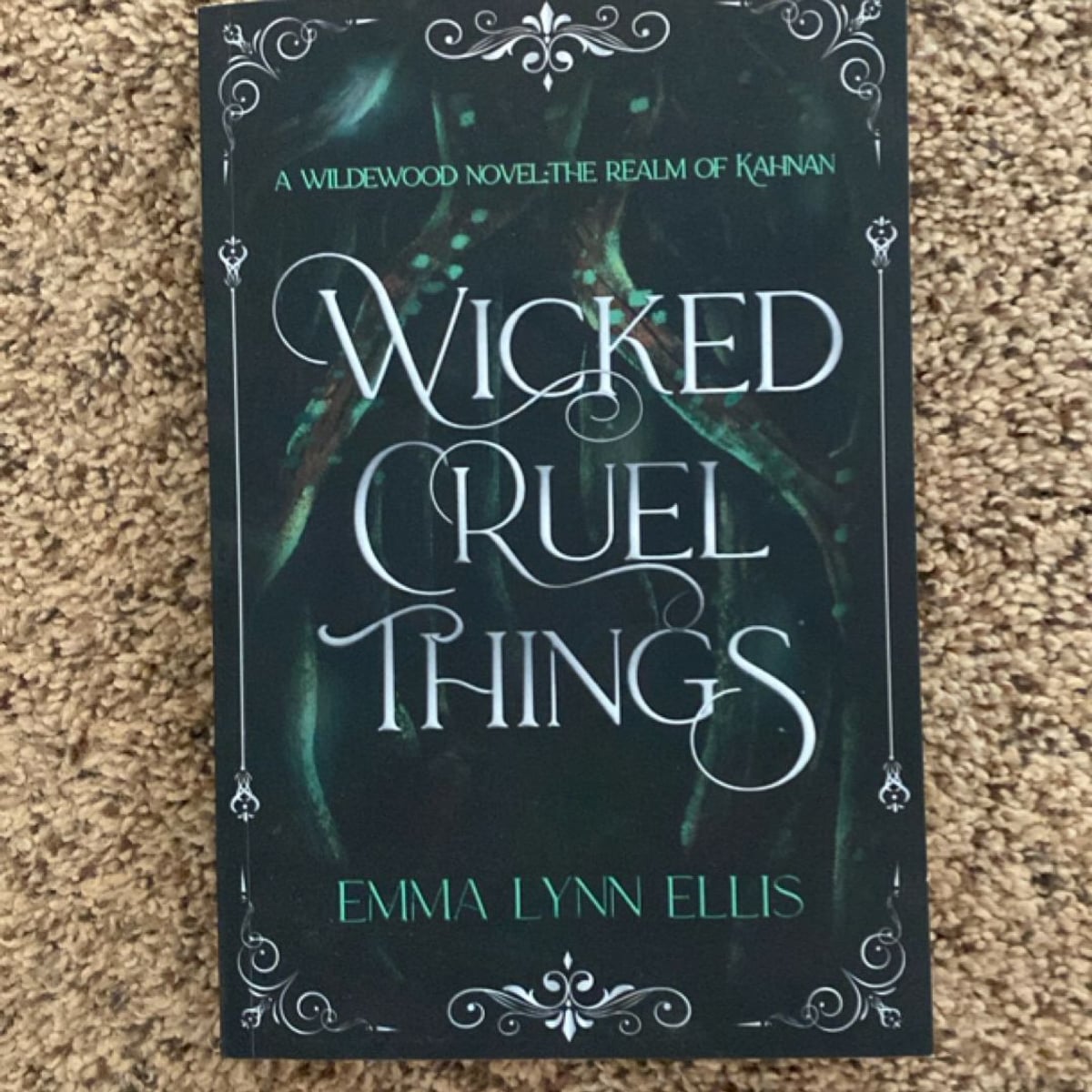 Wicked, Cruel Things by Emma Lynn Ellis