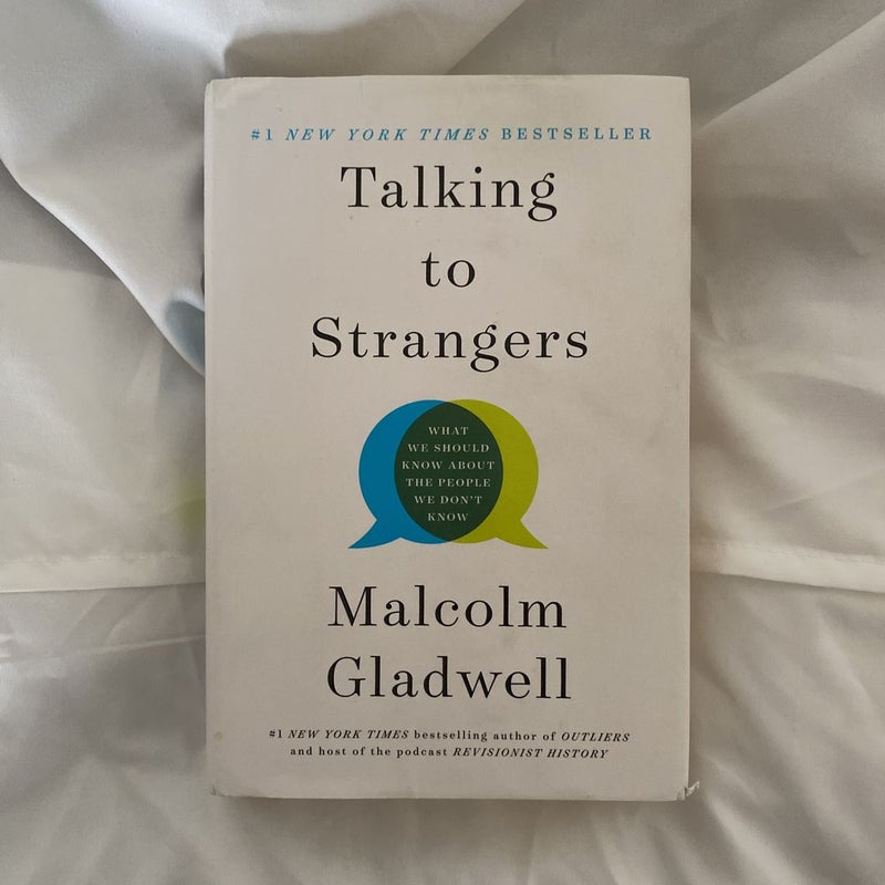 Talking to Strangers by Malcolm Gladwell