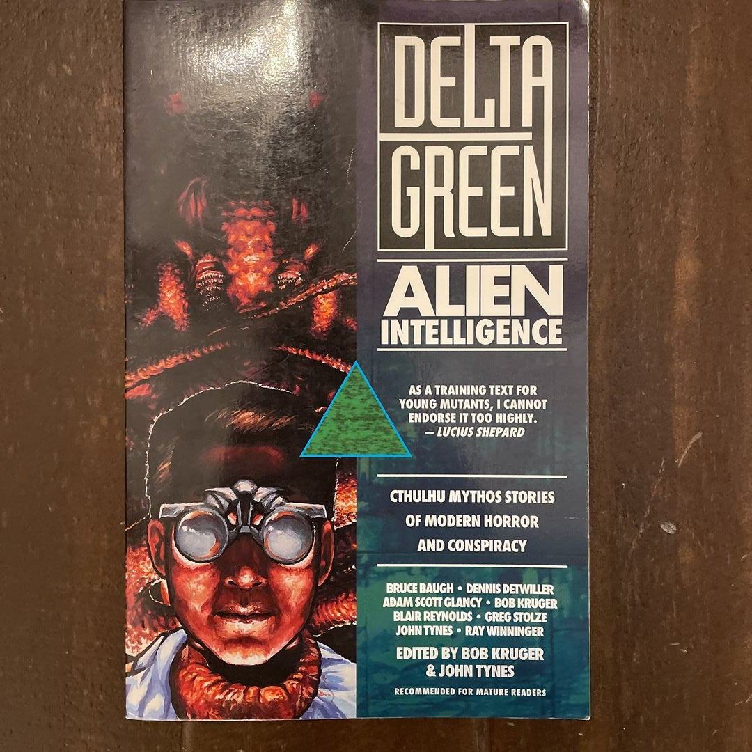 Delta Green - Alien Intelligence by Bob Kruger, John Tynes, Adam S ...