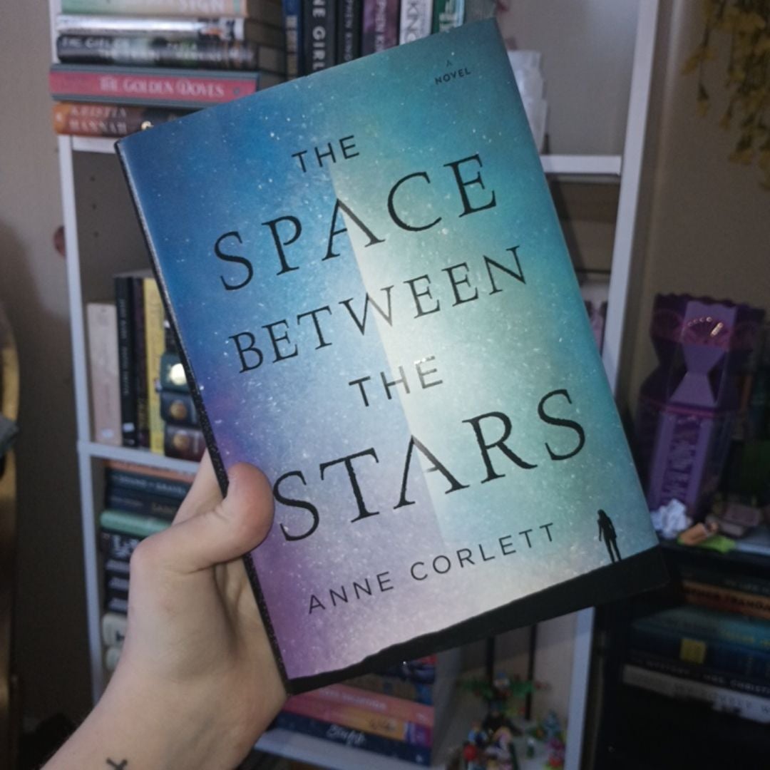 The Space Between The Stars by Anne Corlett, Hardcover | Pangobooks