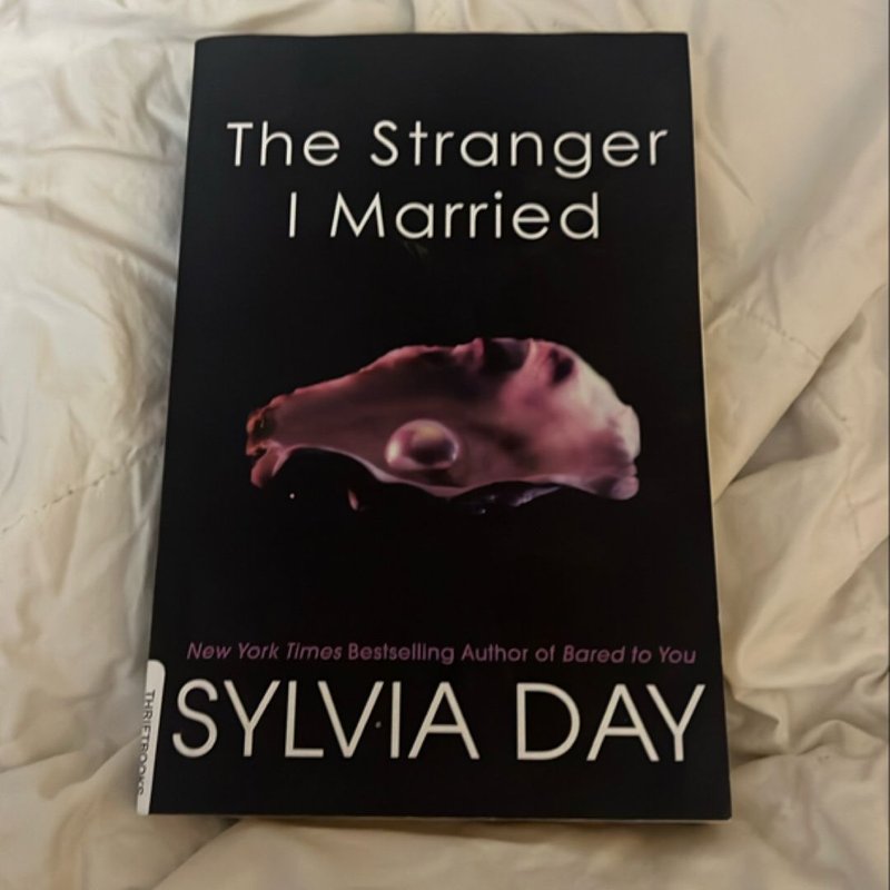 The Stranger I Married by Sylvia Day