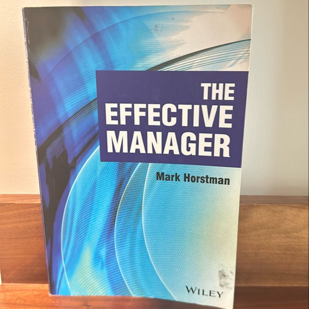 The Effective Manager by Mark Horstman , Paperback | Pangobooks