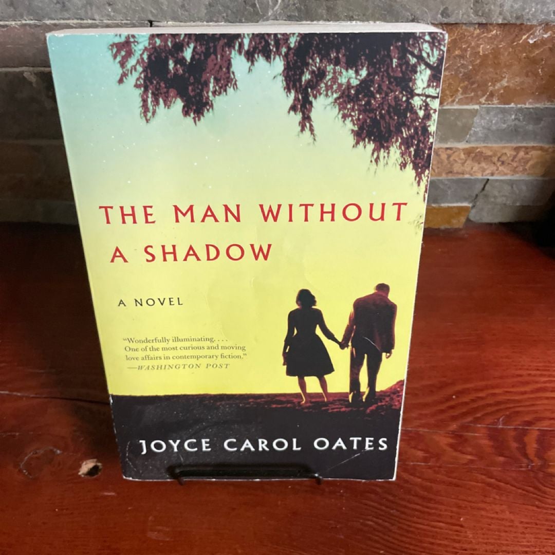 The Man Without a Shadow by Joyce Carol Oates, Paperback | Pangobooks