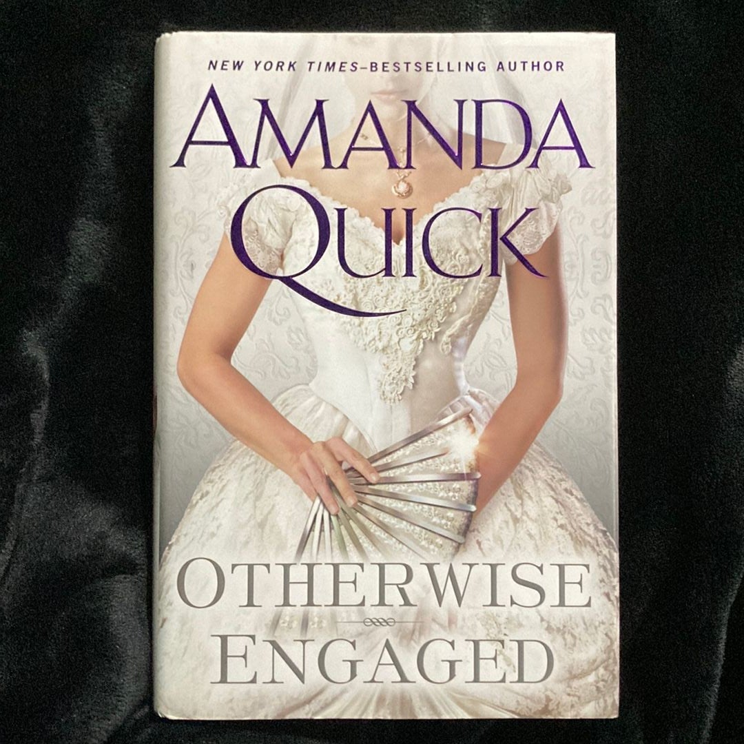 Otherwise Engaged by Amanda Quick, Hardcover | Pangobooks