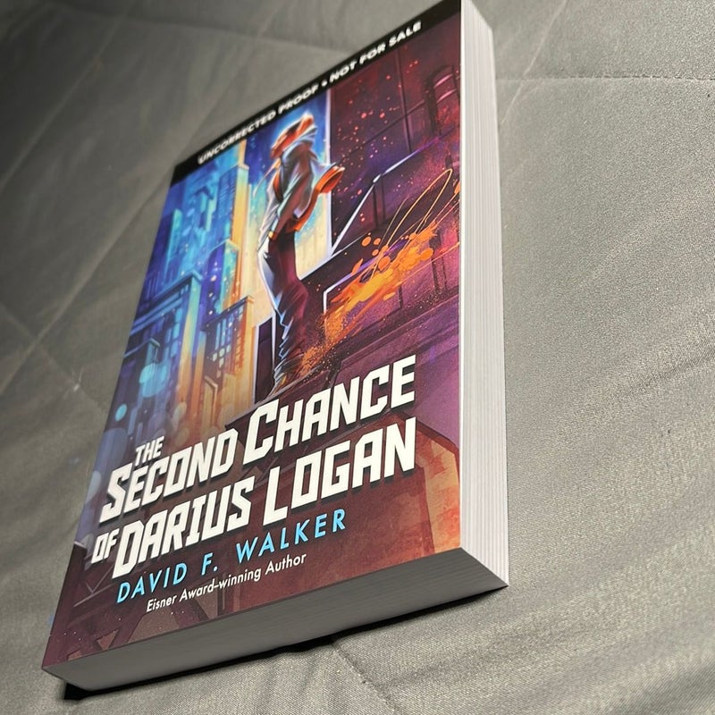 The Second Chance of Darius Logan ARC by David F Walker, Paperback ...