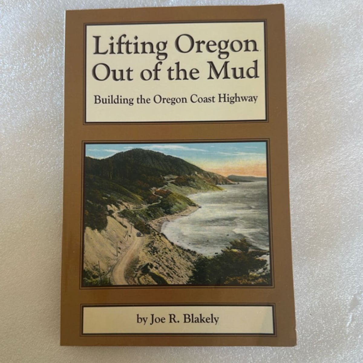 Lifting Oregon Out of the Mud by Joe Blakely