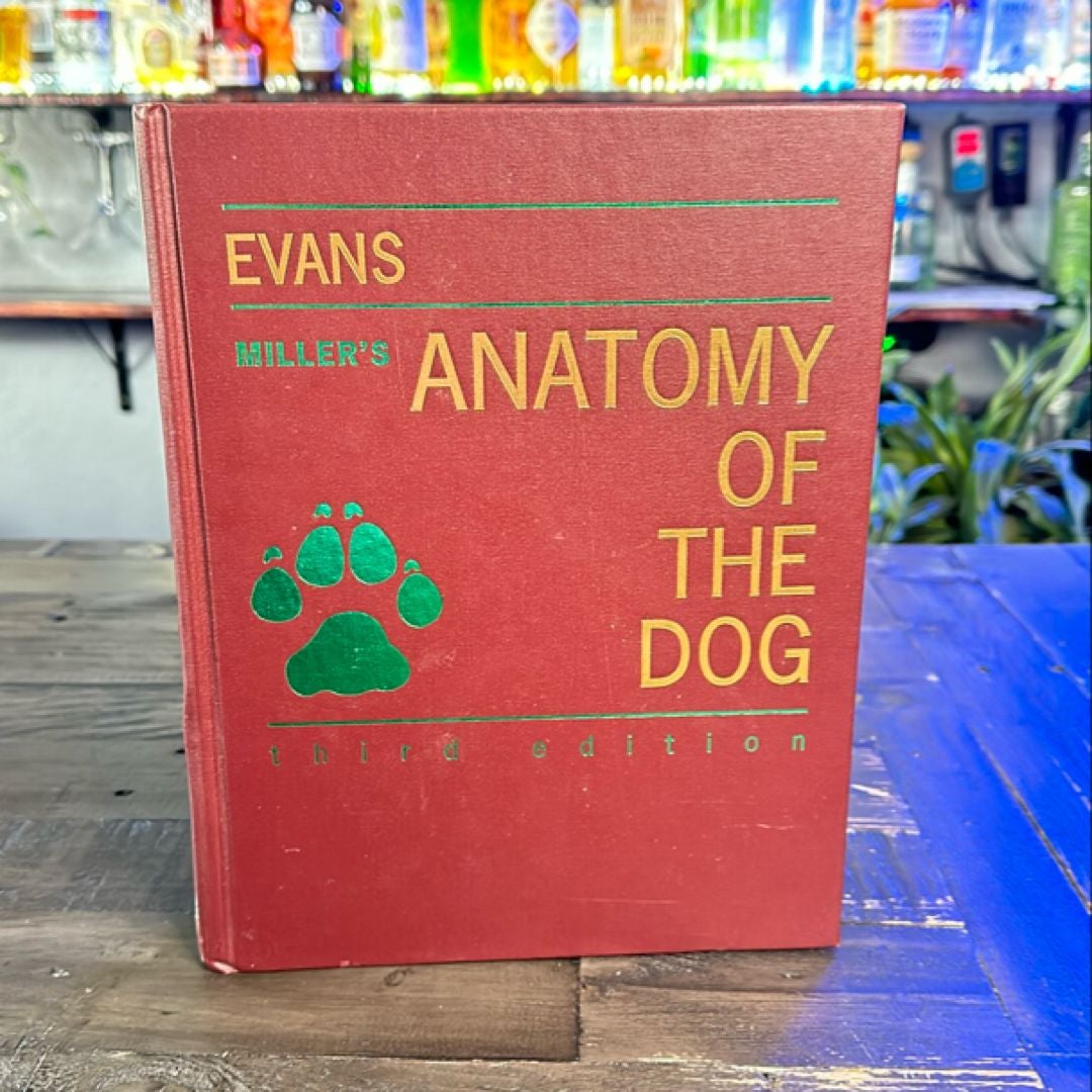 Miller's Anatomy of the Dog by Howard E. Evans, Susan A. Evans