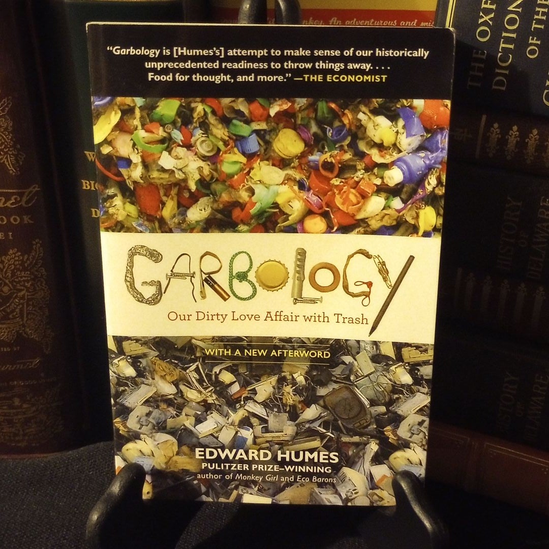 Garbology by Edward Humes