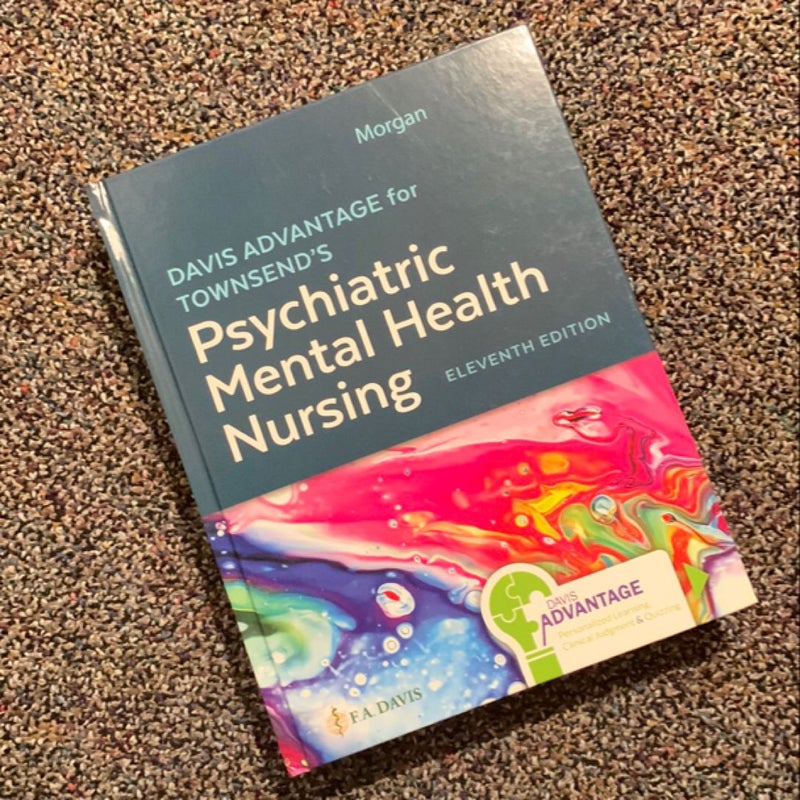 Davis Advantage for Townsend's Psychiatric Mental Health Nursing by ...