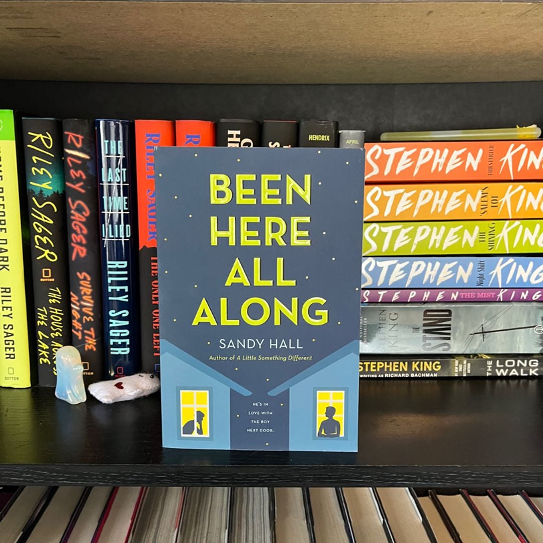 Been Here All Along by Sandy Hall