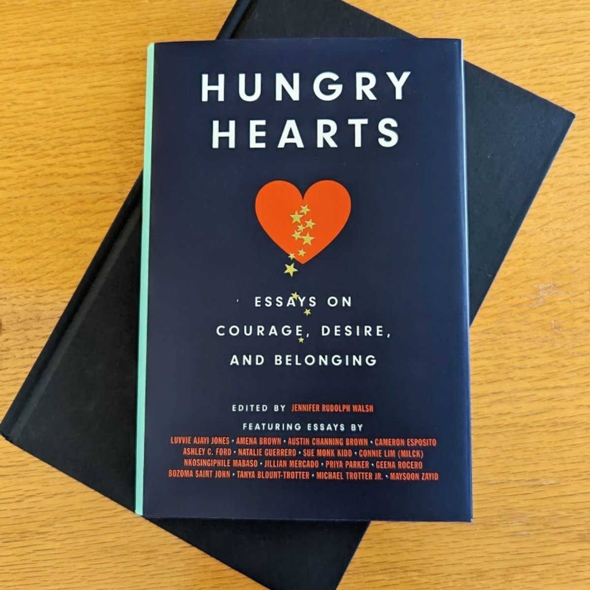 Hungry Hearts by Luvvie Ajayi Jones, Amena Brown, Austin Channing Brown ...