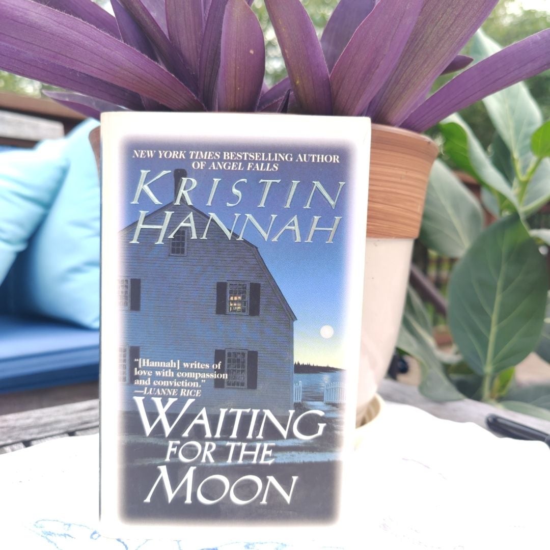 Waiting for the Moon by Kristin Hannah, Paperback | Pangobooks