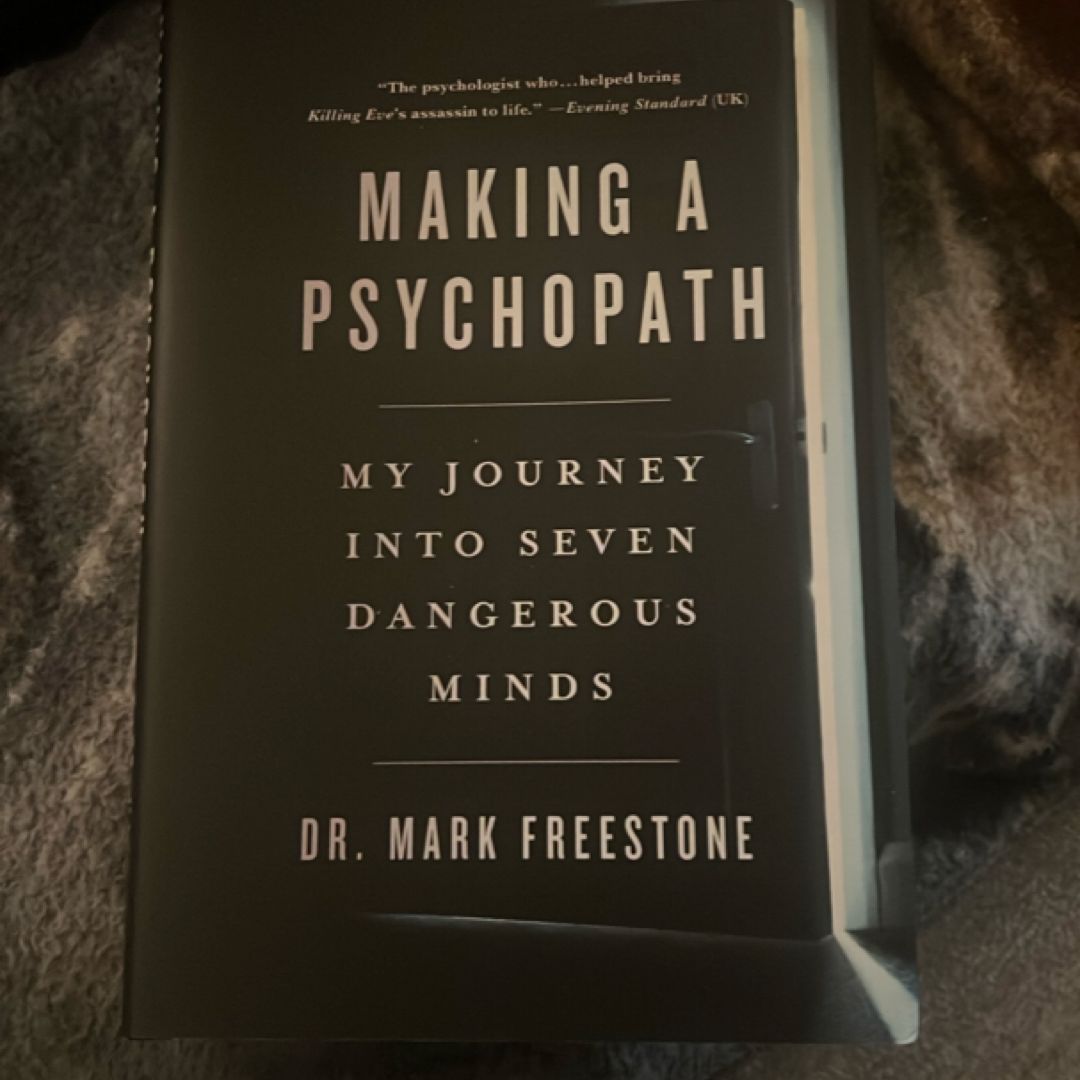 Making a Psychopath by Mark Freestone