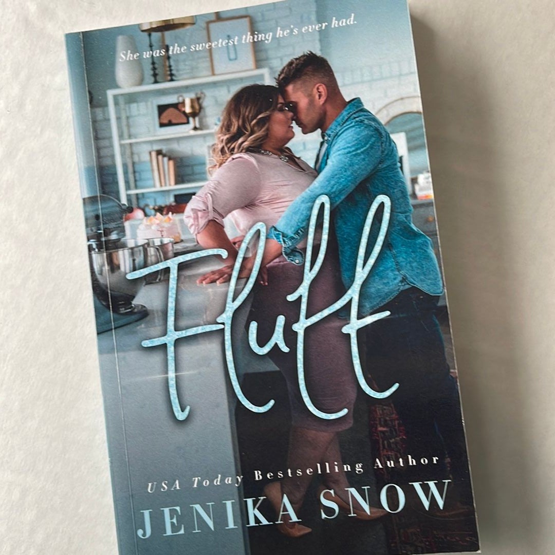 Fluff by Jenika Snow