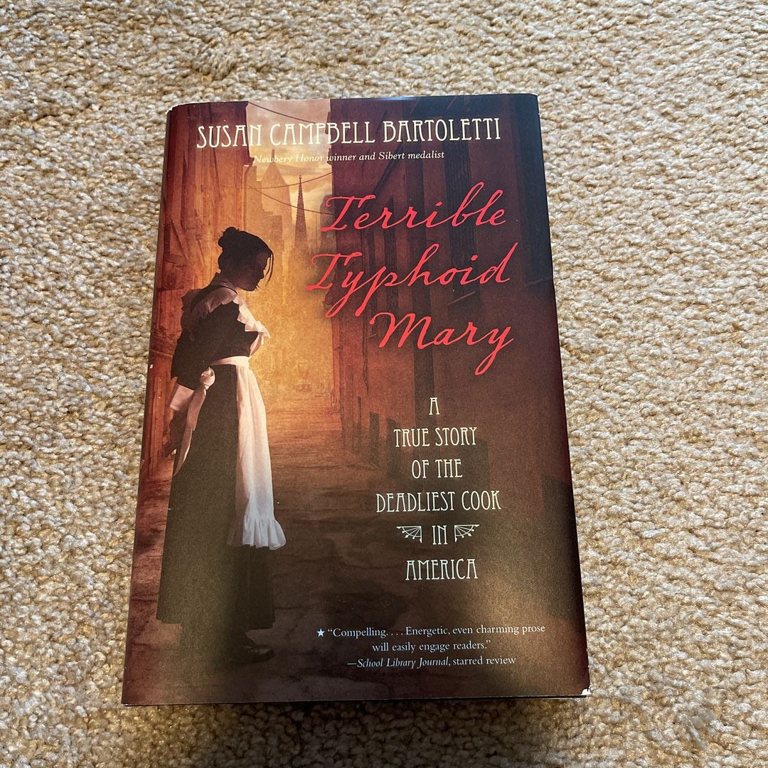Terrible Typhoid Mary by Susan Campbell Bartoletti
