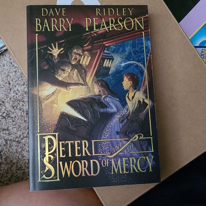 Peter and the Sword of Mercy by Dave Barry, Ridley Pearson