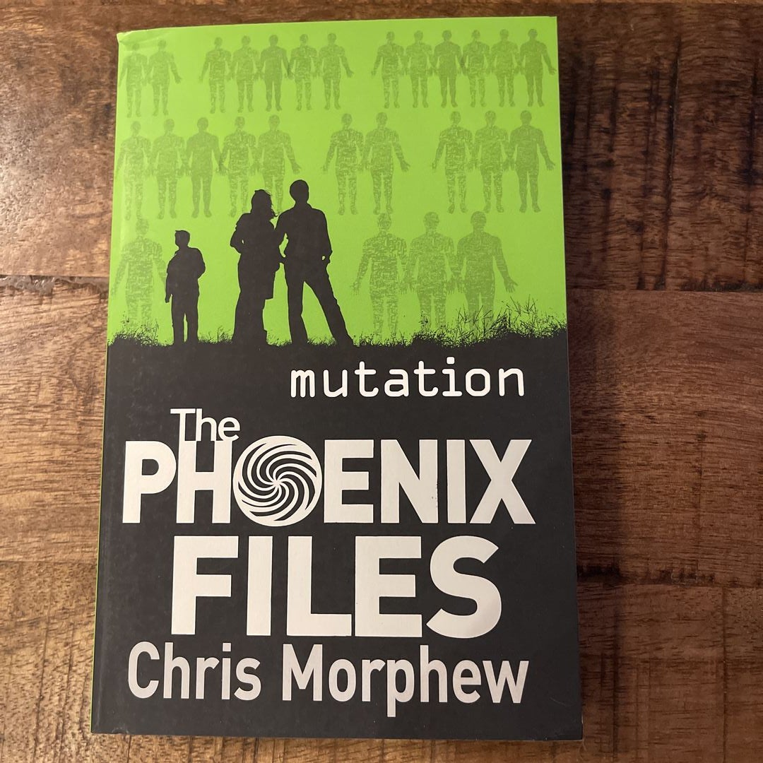 The Phoenix Files, Mutation by Chris Morphew
