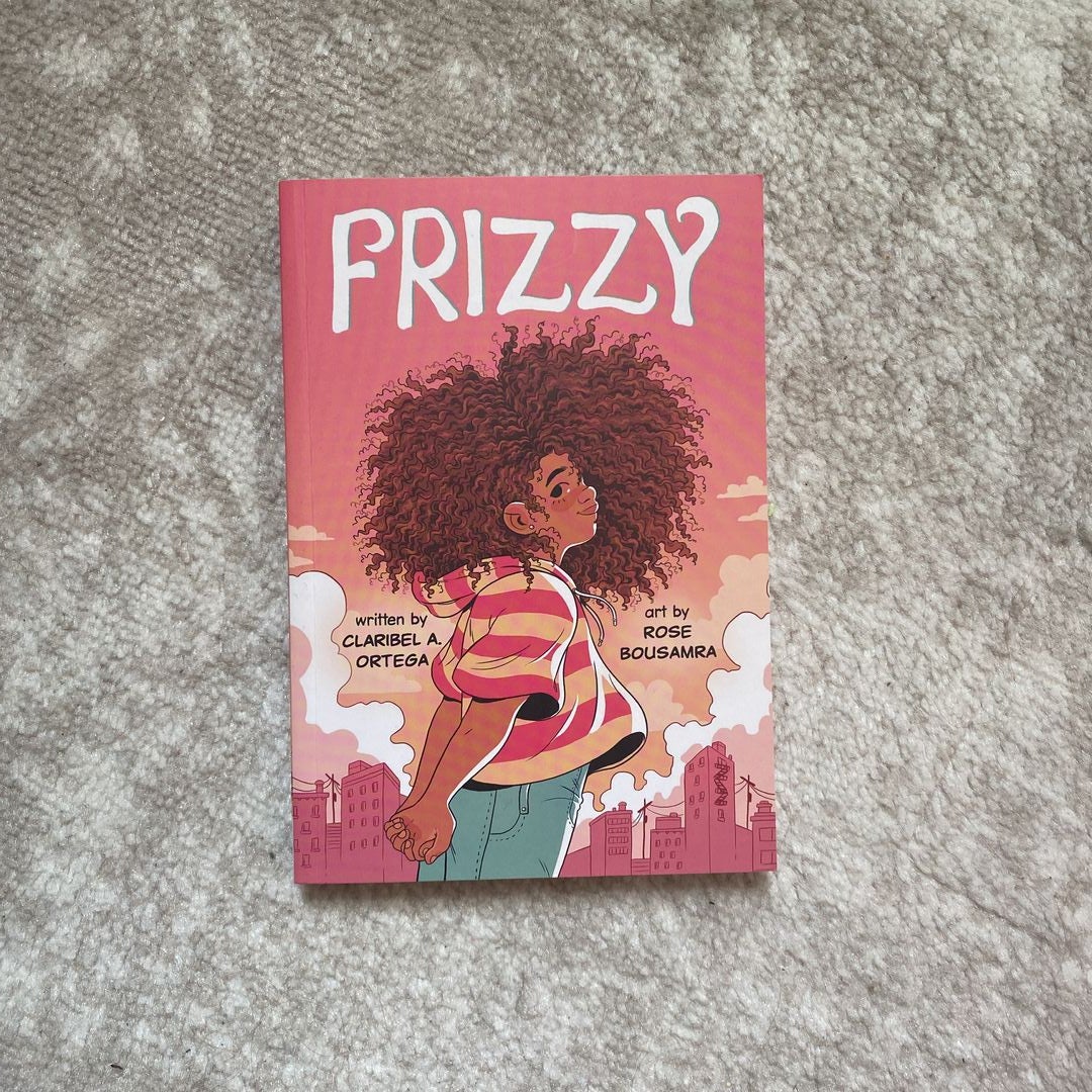 Frizzy by Claribel A. Ortega