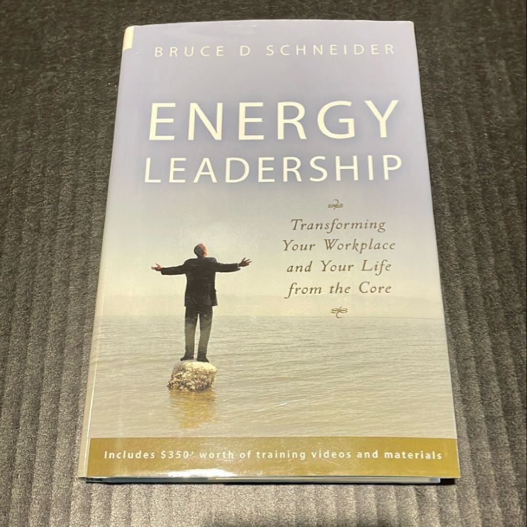 Energy Leadership by Bruce D. Schneider