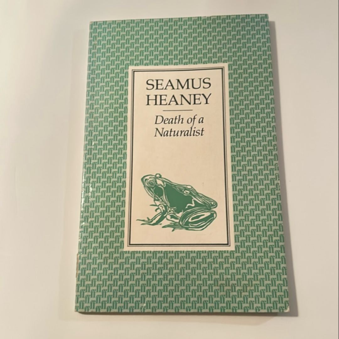 Death of a Naturalist by Seamus Heaney