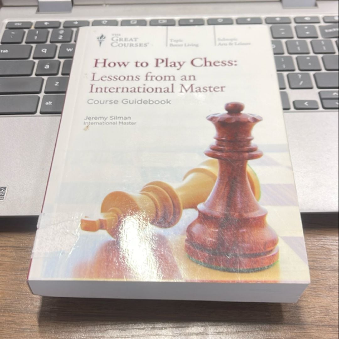 How to play chess by Jeremy Silman, Paperback | Pangobooks