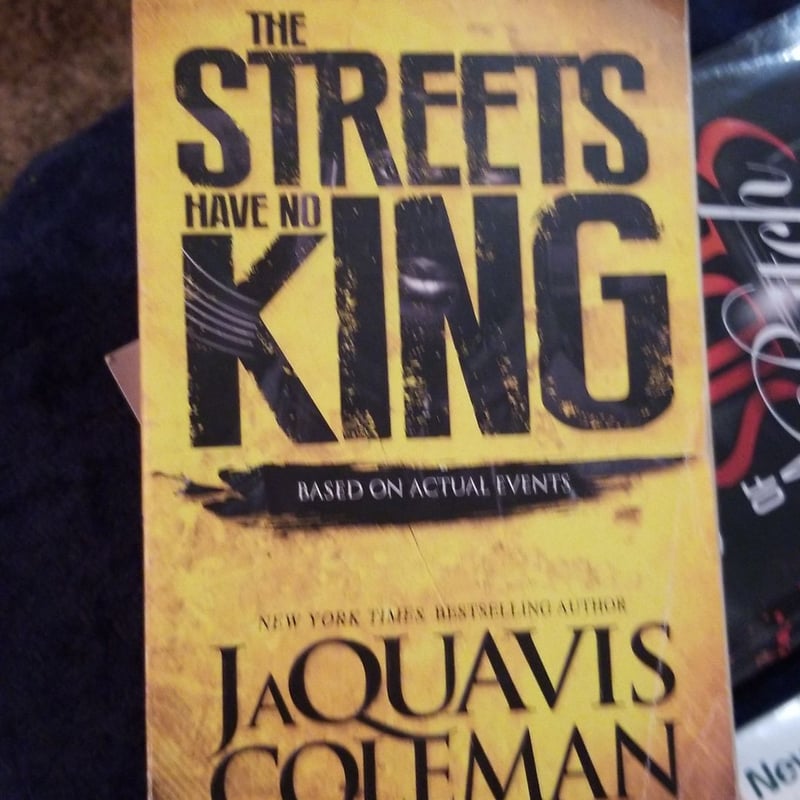 The Streets Have No King by JaQuavis Coleman, Paperback | Pangobooks