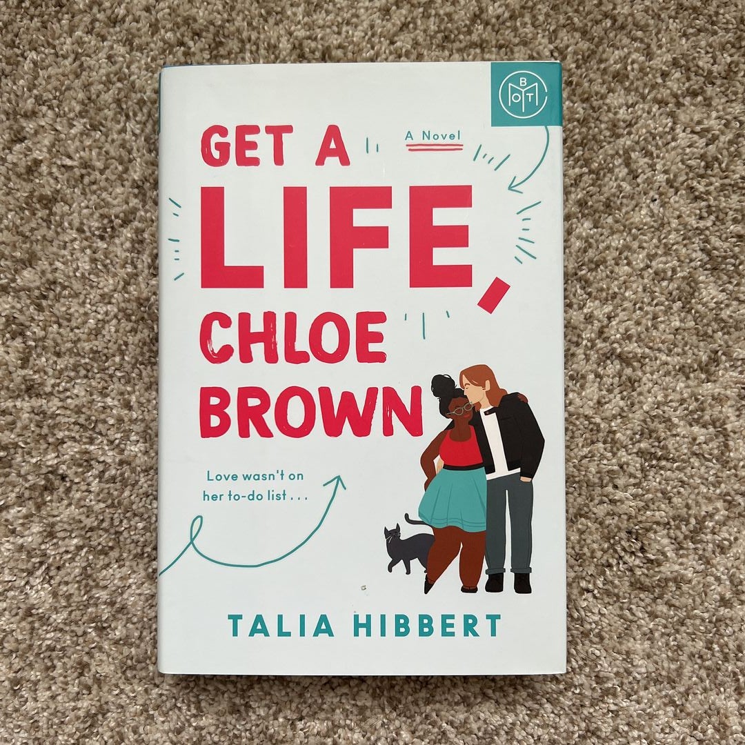 Get A Life, Chloe Brown by Talia Hibbert, Hardcover | Pangobooks
