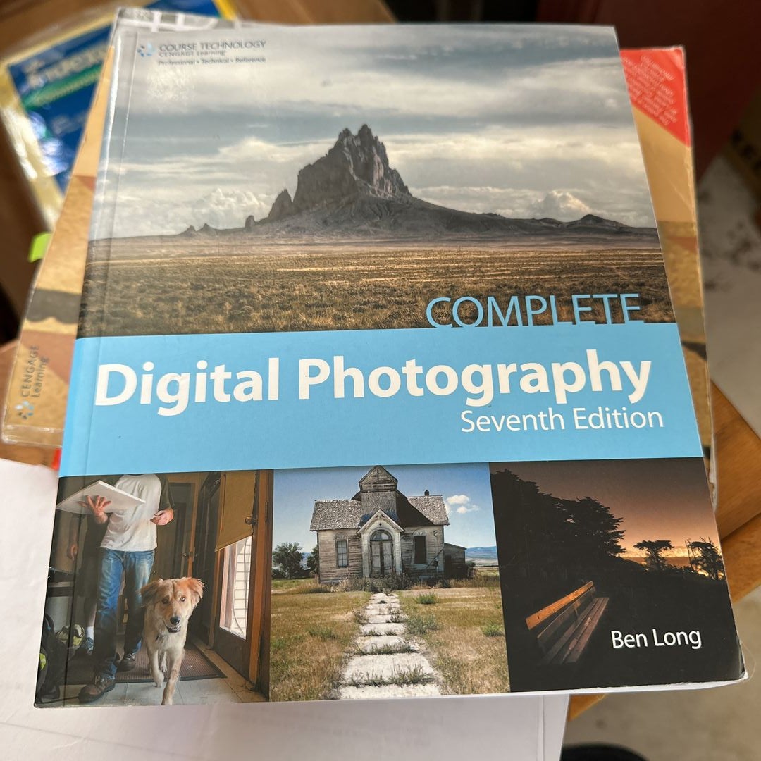 Complete digital photography 7th edition