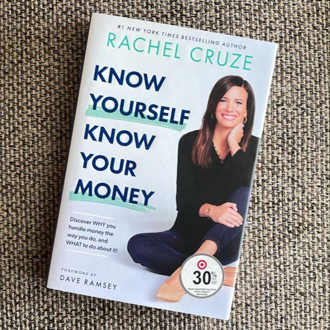 Know Yourself, Know Your Money by Rachel Cruze, Dave Ramsey