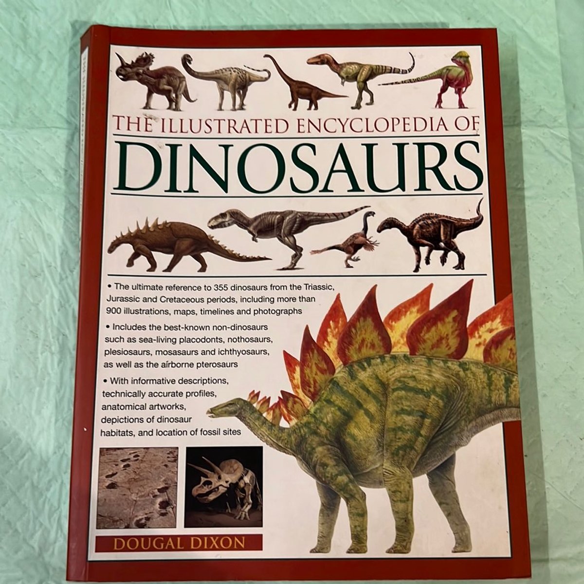 The Illustrated Encyclopedia of Dinosaurs by Dougal Dixon