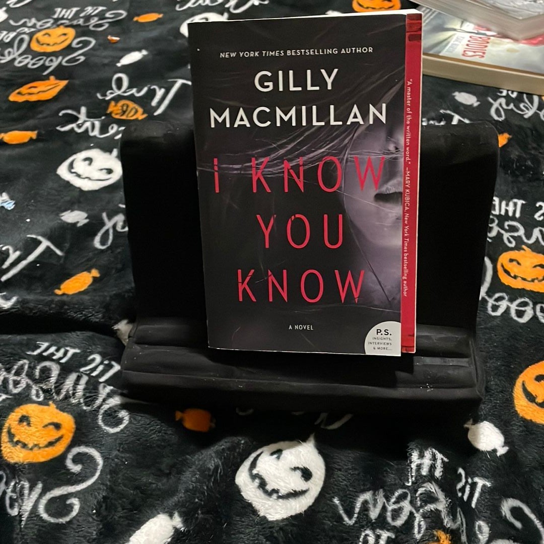 I know you know by Gilly Macmillan , Paperback | Pangobooks