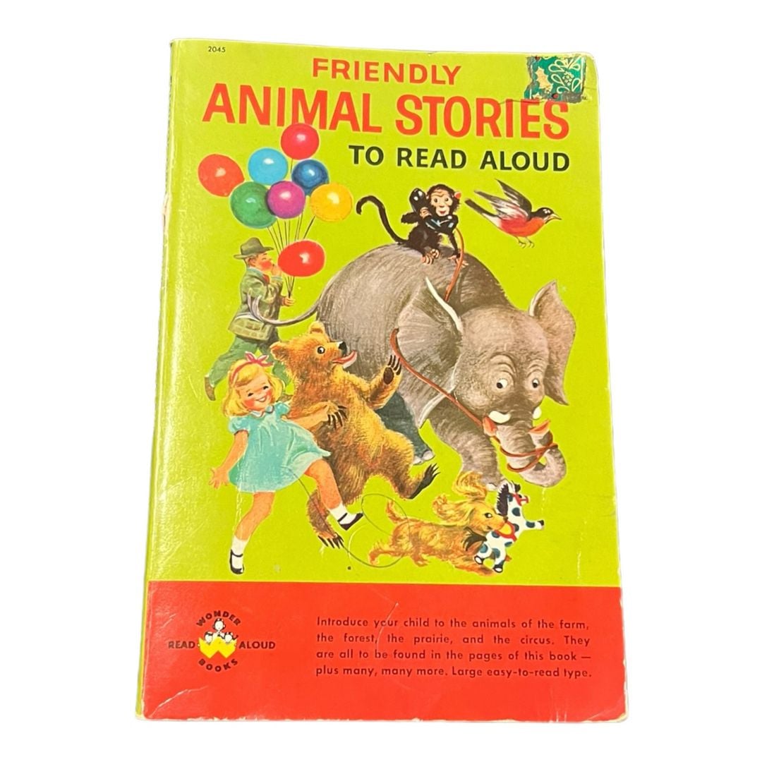 Friendly Animal Stories to Read Aloud (Wonder read aloud books) 1964 by ...