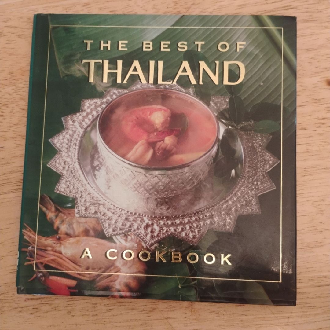 The Best of Thailand by Evie Righter, Grace Young, Steven M. Needham