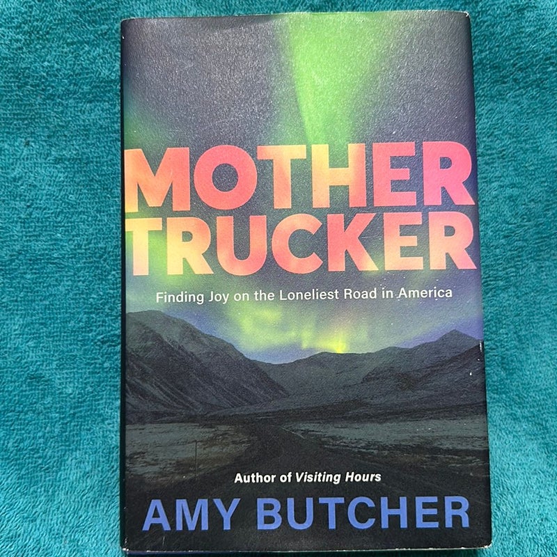 Mothertrucker by Amy Butcher