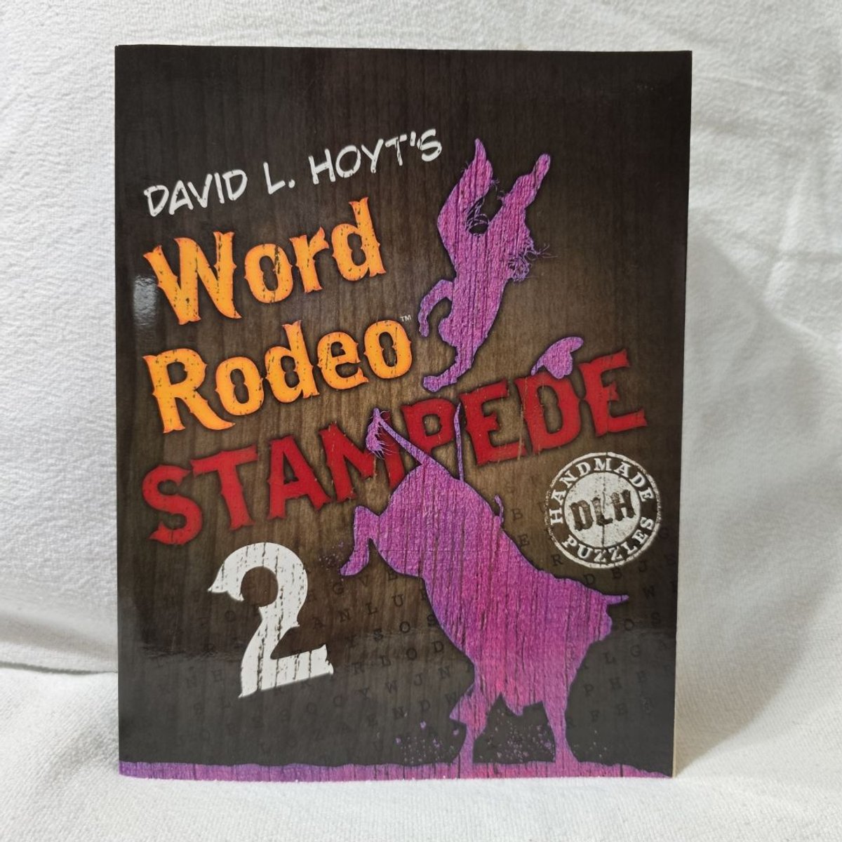 David L. Hoyt's Word Rodeo Stampede by David L. Hoyt