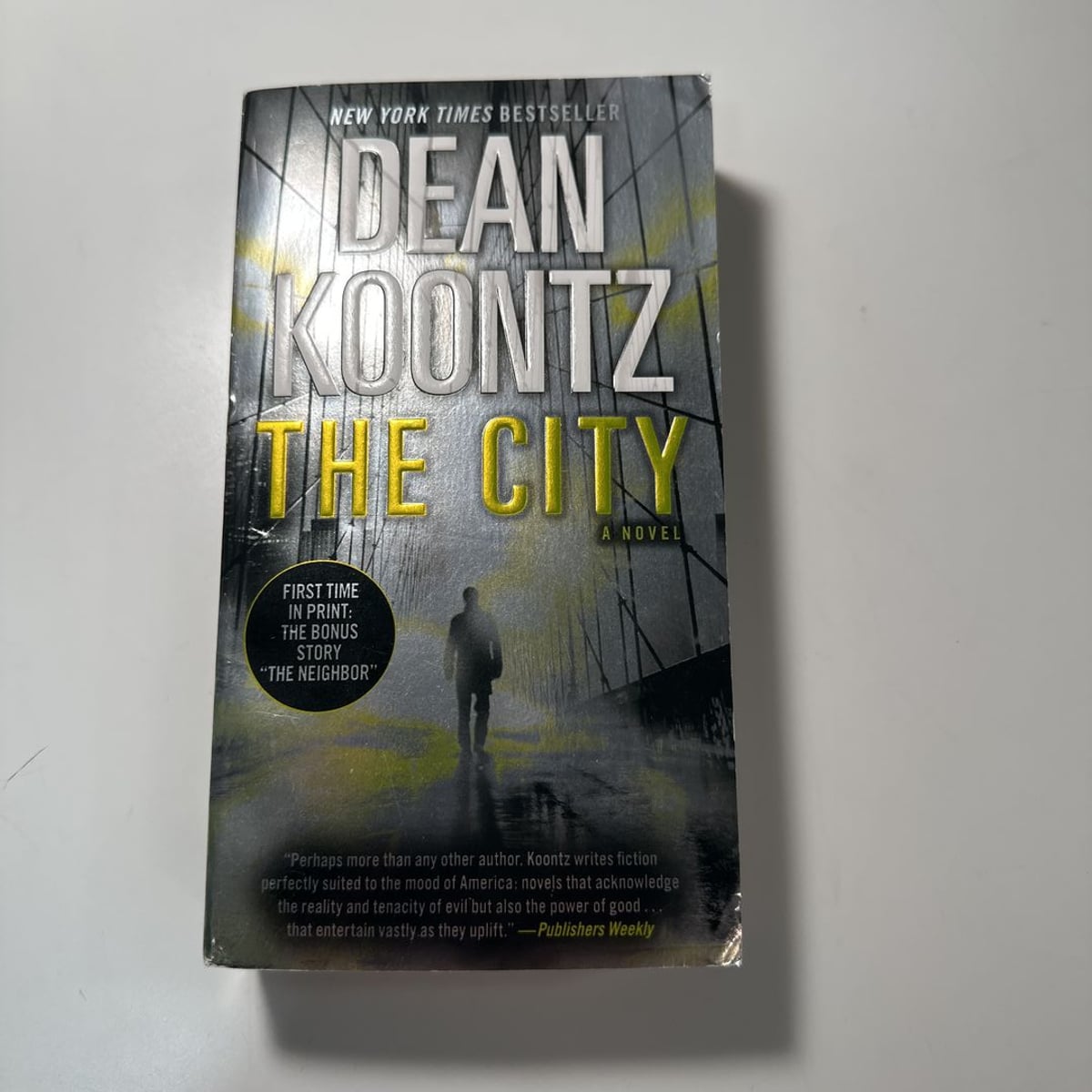 The City (with Bonus Short Story the Neighbor) by Dean Koontz