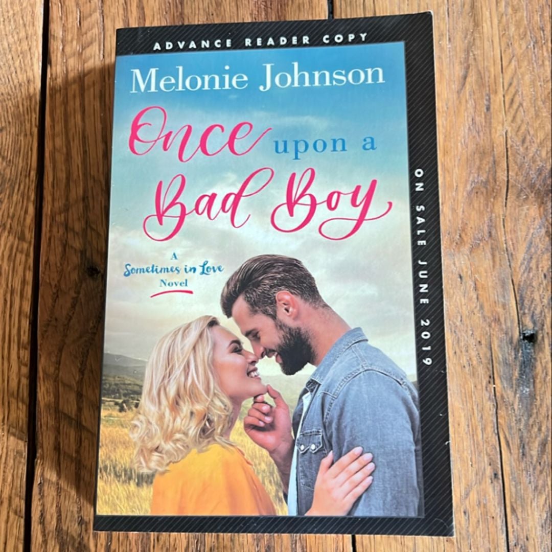 Once upon a Bad Boy by Melonie Johnson